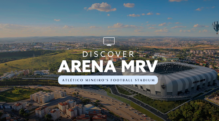 Discover MRV Arena: Atlético's home - GlassecViracon